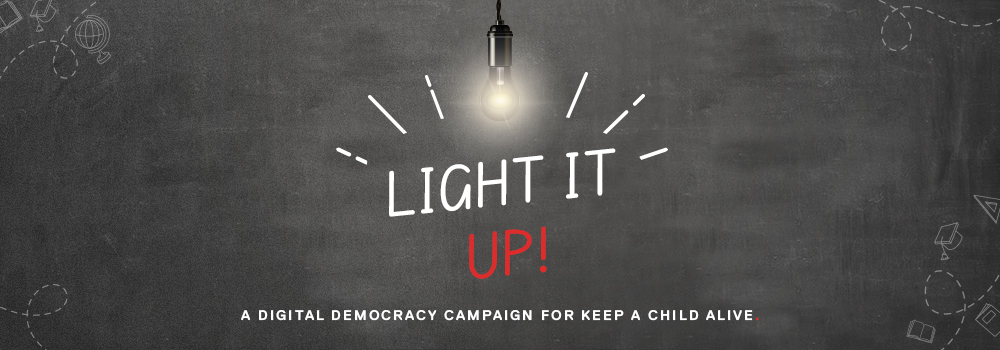 Keep a Child Alive - Light it Up | Home